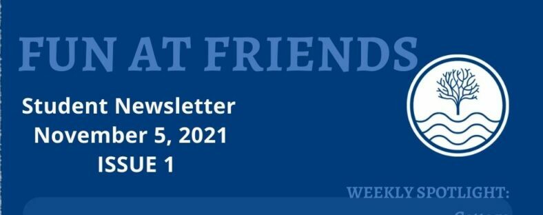 Fun at Friends Newsletter!