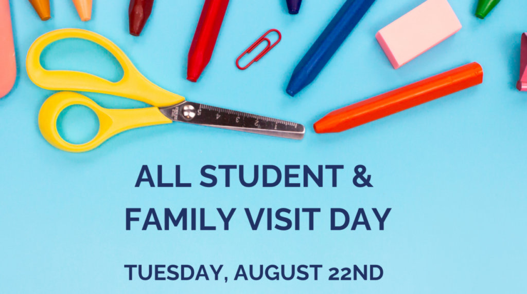 All Student & Family Visit Day
